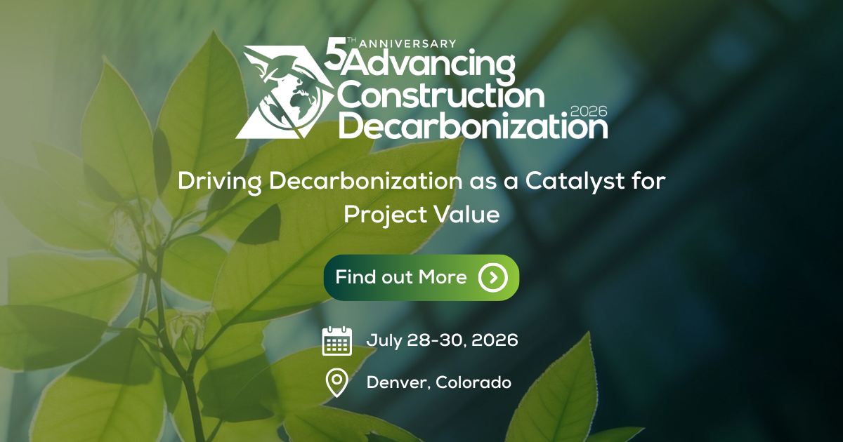 Advancing Construction Decarbonization 2026